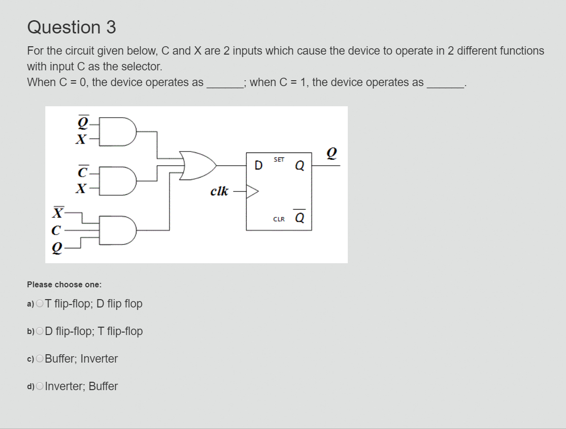 Solved Question 3 For the circuit given below, C and X are 2 | Chegg.com