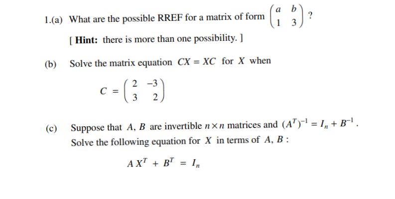 Solved a b 3 ? 1.(a) What are the possible RREF for a matrix | Chegg.com