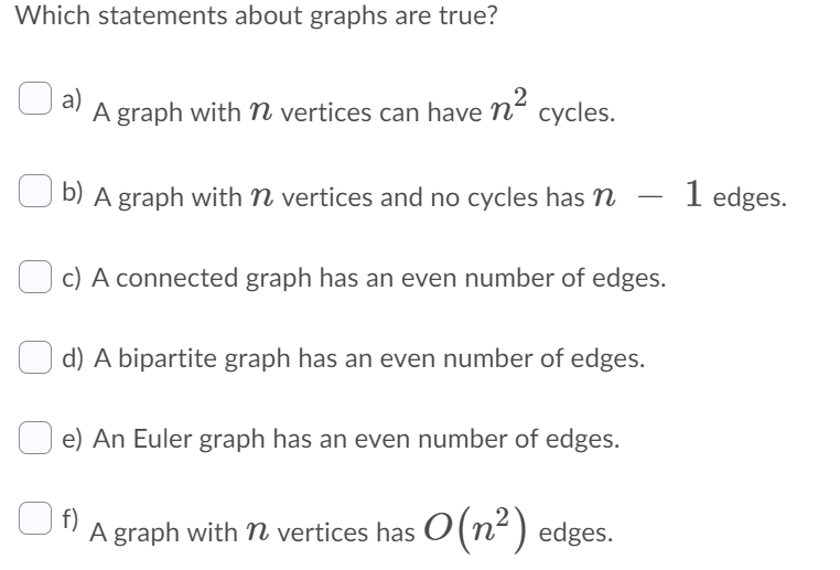 Solved Which statements about graphs are true? a) A graph | Chegg.com