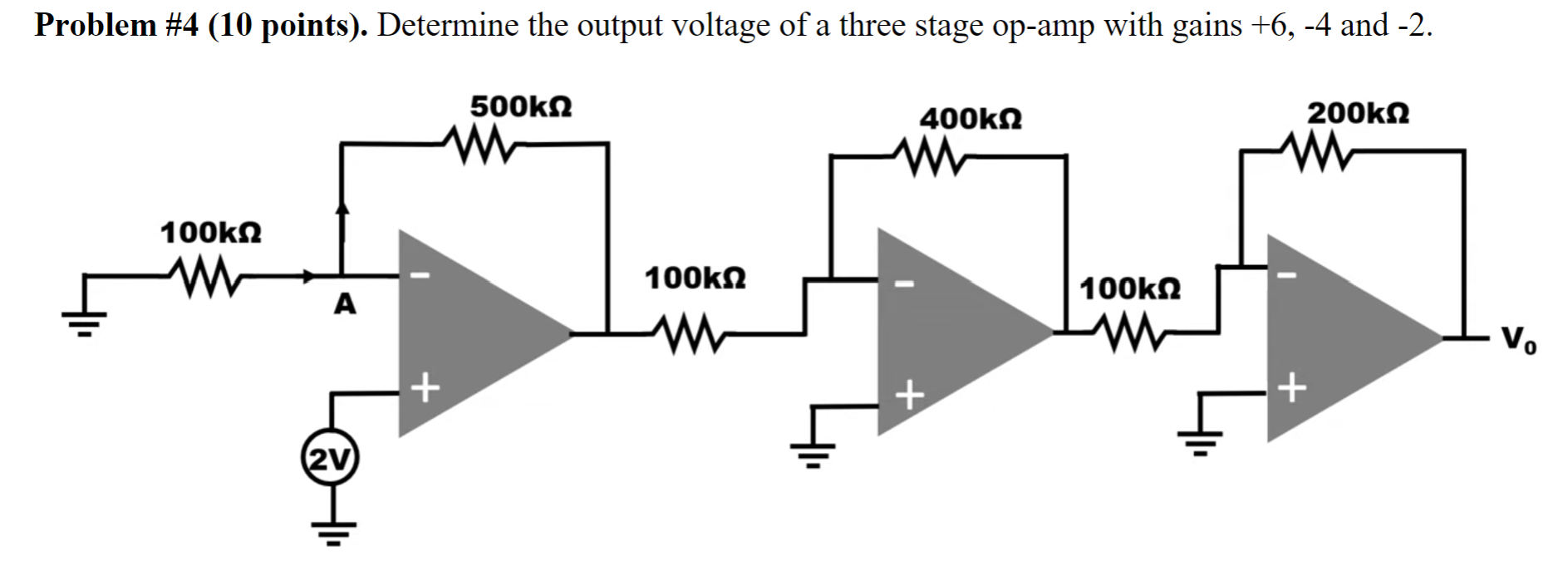 Solved Problem #4 (10 ﻿points). ﻿Determine the output | Chegg.com