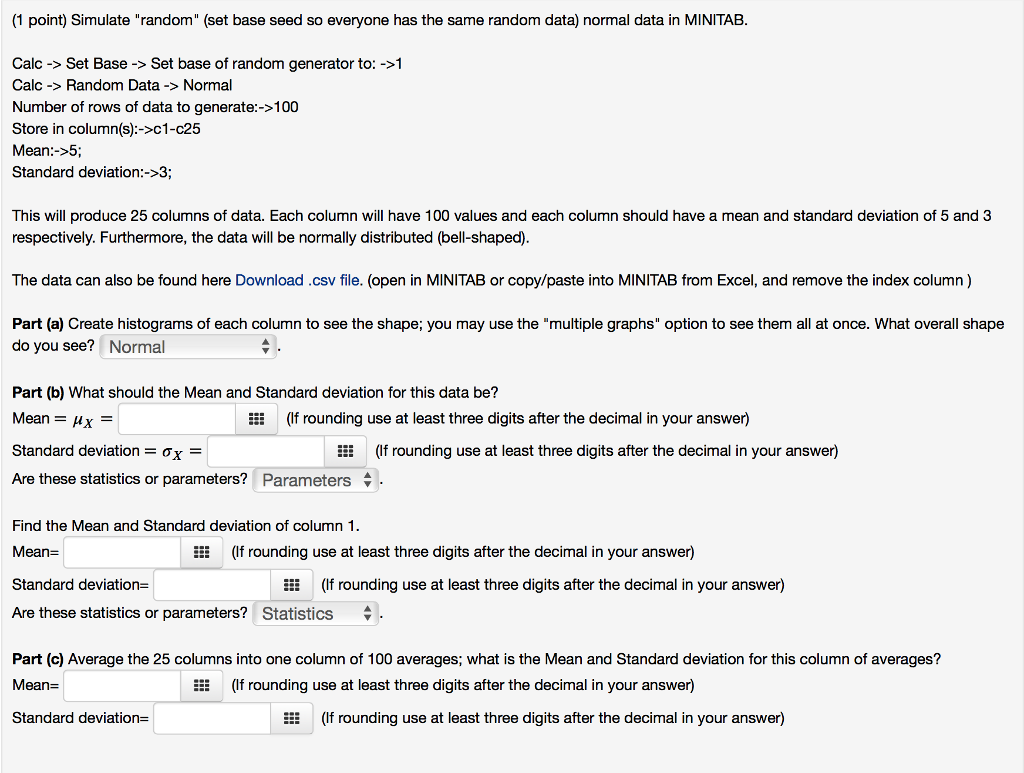 Solved (1 point) Simulate "random" (set base seed so | Chegg.com