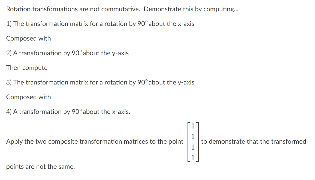 Solved Rotation Transformations Are Not Commutative