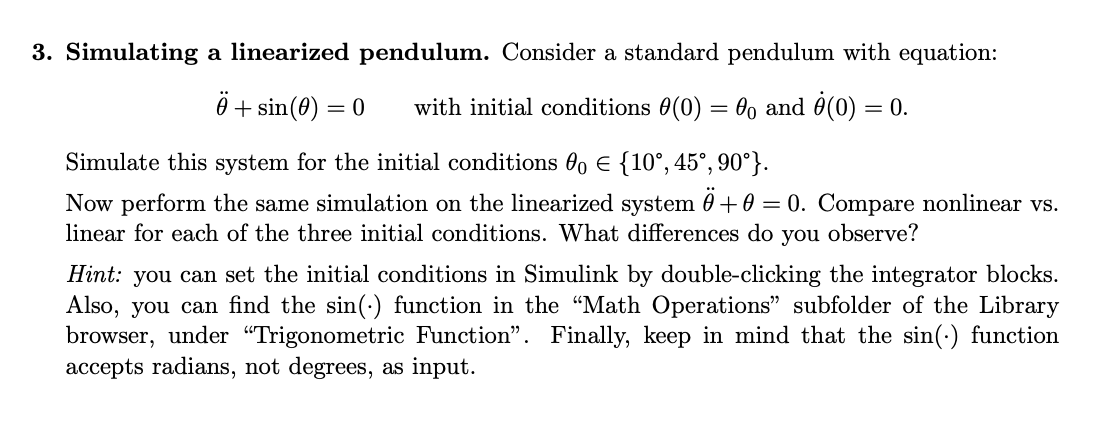 Solved Simulating a linearized pendulum. Consider a standard | Chegg.com
