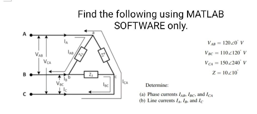 Solved Find the following using MATLAB SOFTWARE only. VAB = | Chegg.com