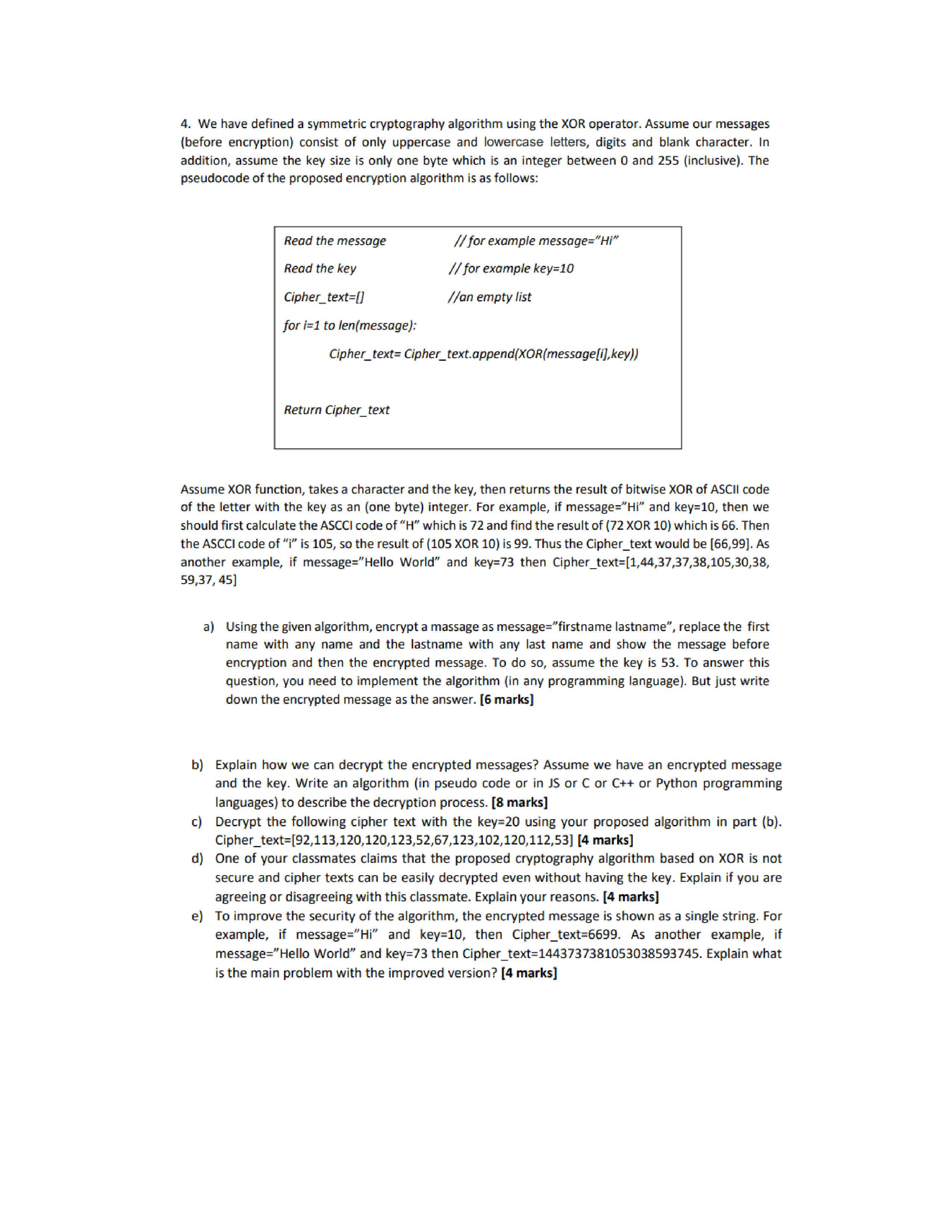 Solved 4. We have defined a symmetric cryptography algorithm | Chegg.com