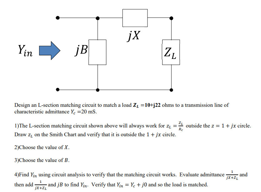 Solved Design an L-section matching circuit to match a load | Chegg.com
