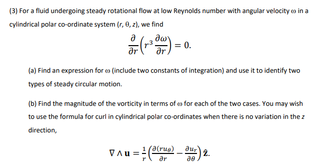 Solved (3) For a fluid undergoing steady rotational flow at | Chegg.com