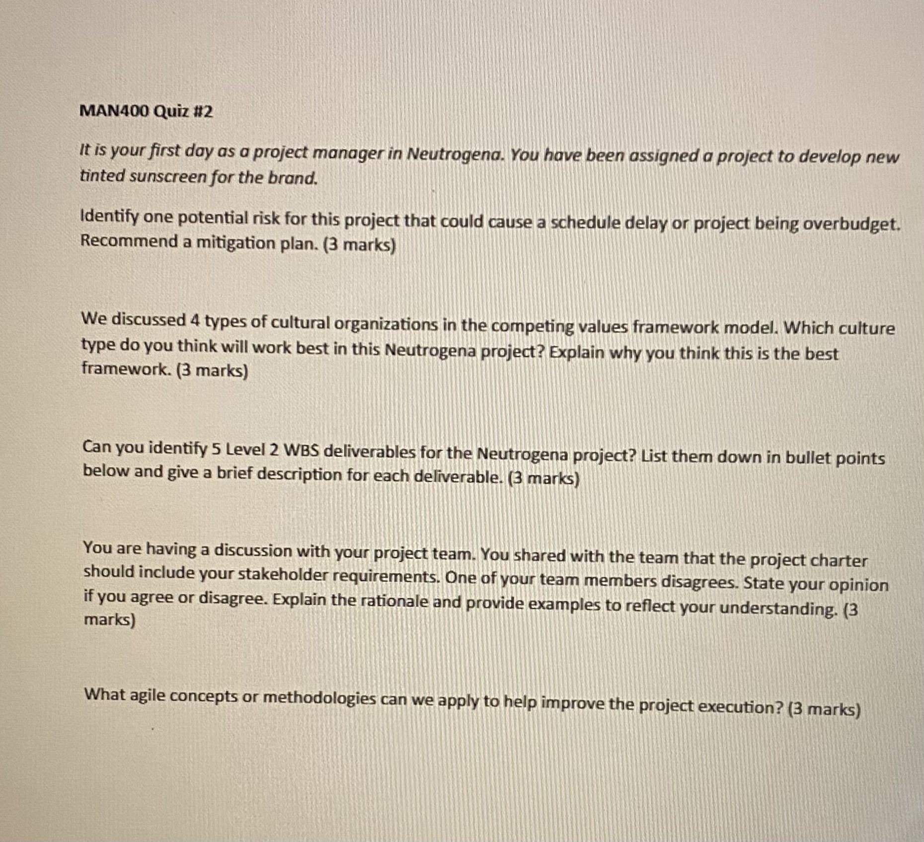 Solved MAN400 Quiz \$2 It is your first day as a project | Chegg.com