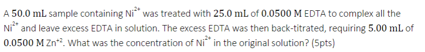 Solved A 50.0 mL sample containing Ni2+ was treated with | Chegg.com