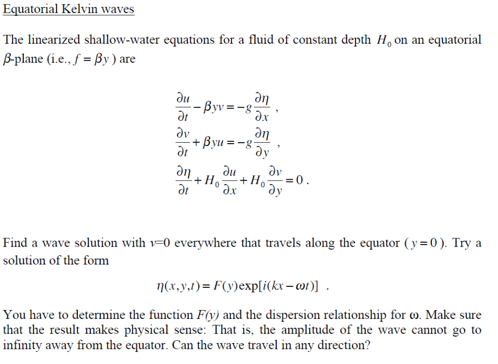 Solved Equatorial Kelvin waves The linearized shallow-water | Chegg.com