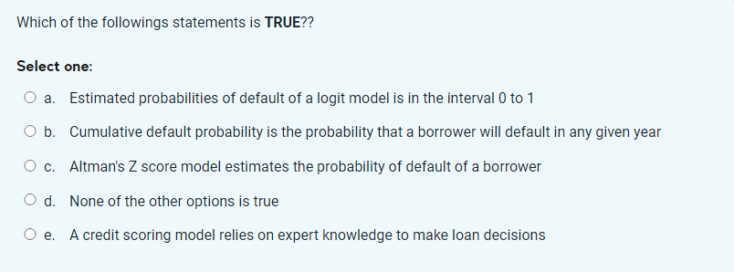 Solved Which of the followings statements is TRUE?? Select | Chegg.com
