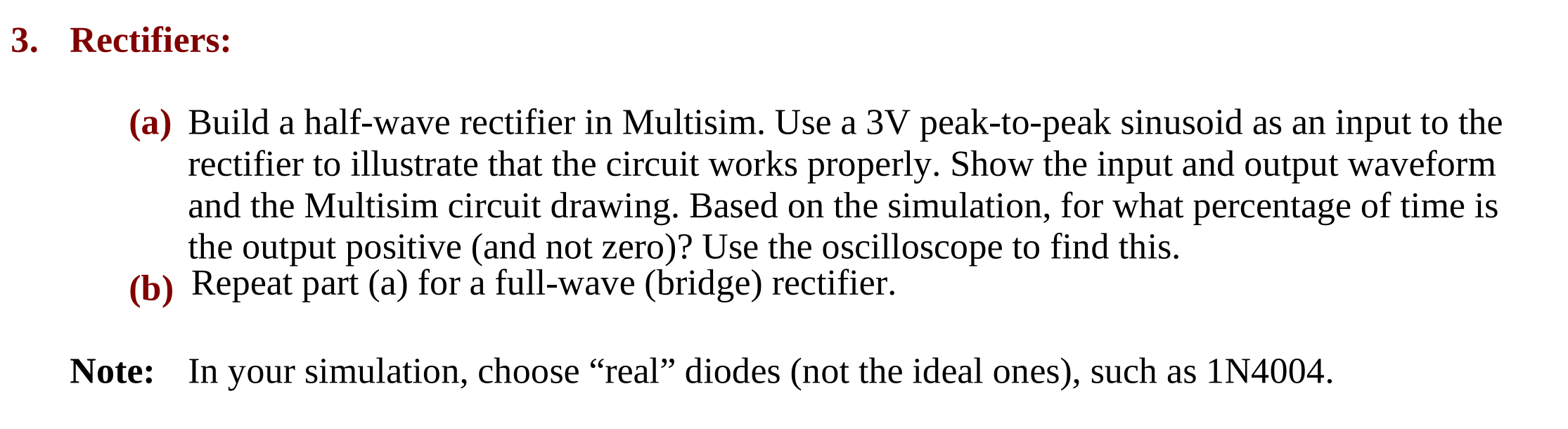 Solved 3. Rectifiers: (a) Build a half-wave rectifier in | Chegg.com