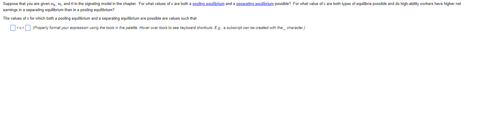 Solved earnings in a separating equilibrium than in a | Chegg.com