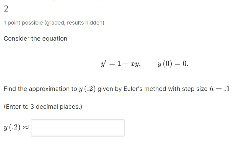 Solved 1 point possible (graded, results hidden) Consider | Chegg.com