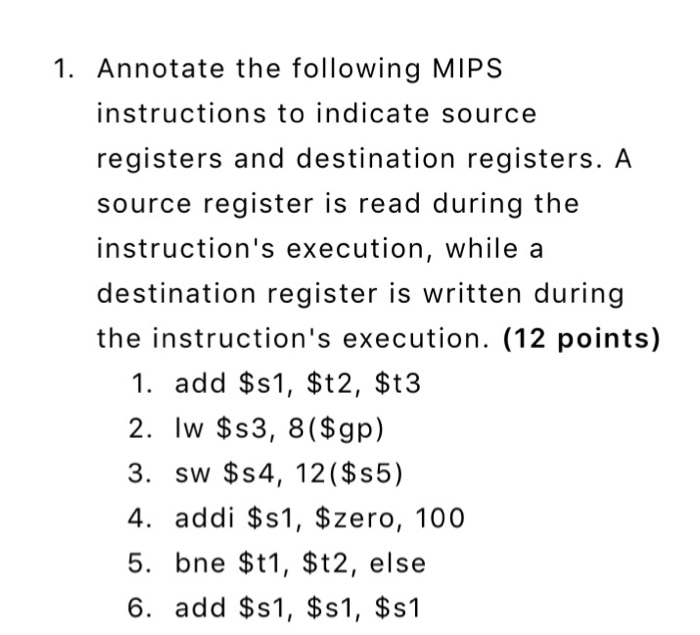 Solved 1. Annotate the following MIPS instructions to | Chegg.com