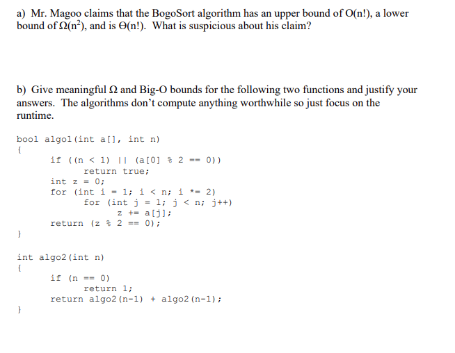 Solved a) Mr. Magoo claims that the BogoSort algorithm has | Chegg.com