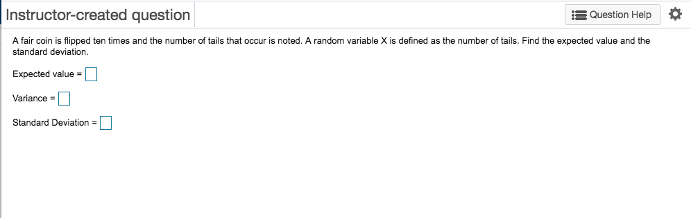Solved Instructor-created question Question Help A fair coin | Chegg.com