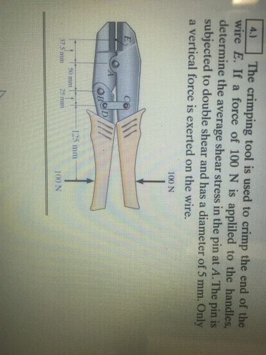Solved … The crimping tool is used to crimp the end of the | Chegg.com