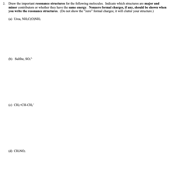 Solved 2. Draw the important resonance structures for the | Chegg.com