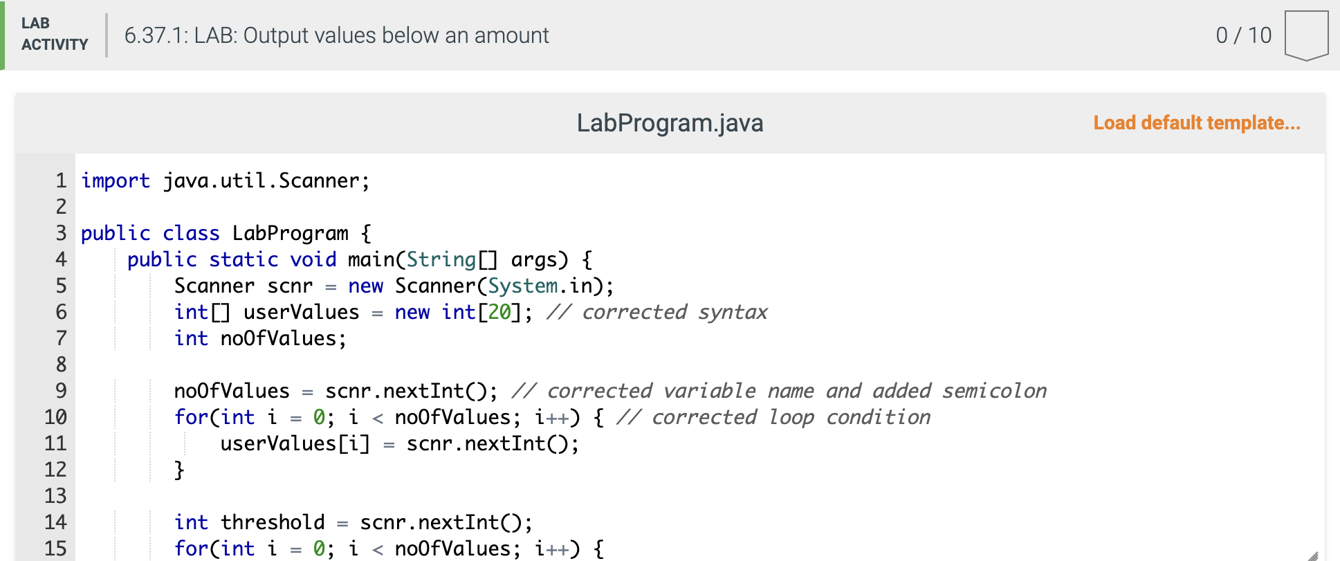 6.37 LAB: Output values below an amount Write a | Chegg.com