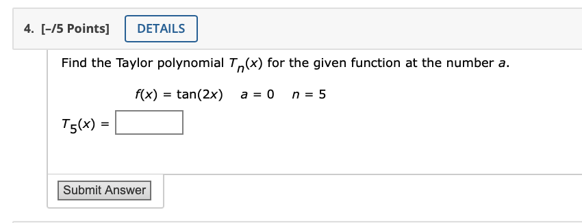 Find the Taylor polynomial Tn(x) for the given | Chegg.com