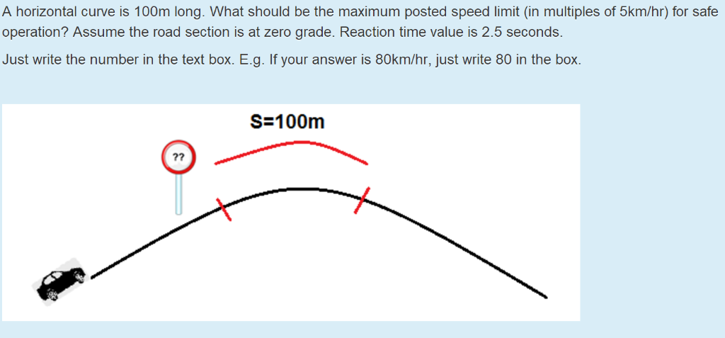 Solved A horizontal curve is 100m long. What should be the | Chegg.com