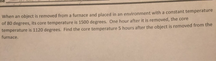 Solved When an object is removed from a furnace and placed | Chegg.com