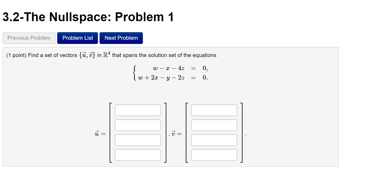Solved 3.2-The Nullspace: Problem 1 Previous Problem Problem | Chegg.com