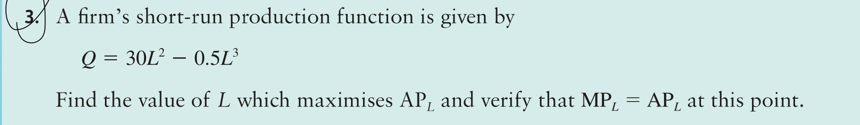 Solved 3. A firm's short-run production function is given by | Chegg.com