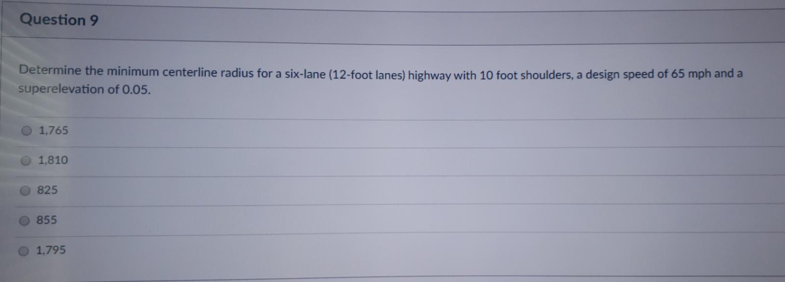 Solved Question 9 Determine the minimum centerline radius | Chegg.com
