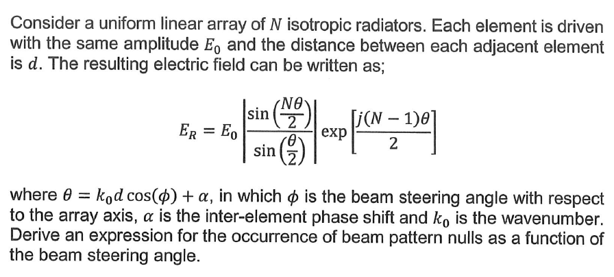 Consider a uniform linear array of N isotropic | Chegg.com