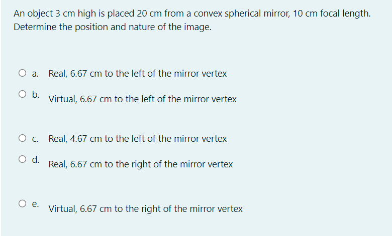 Solved An object 3 cm high is placed 20 cm from a convex | Chegg.com