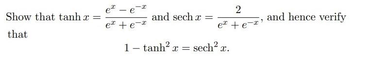 Solved and hence verify el-e- 2 Show that tanh r = and sech | Chegg.com