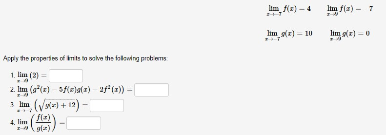 Solved lim f(1) = 4 1-7 lim f(0) = -7 19 lim g(2) = 10 lim | Chegg.com