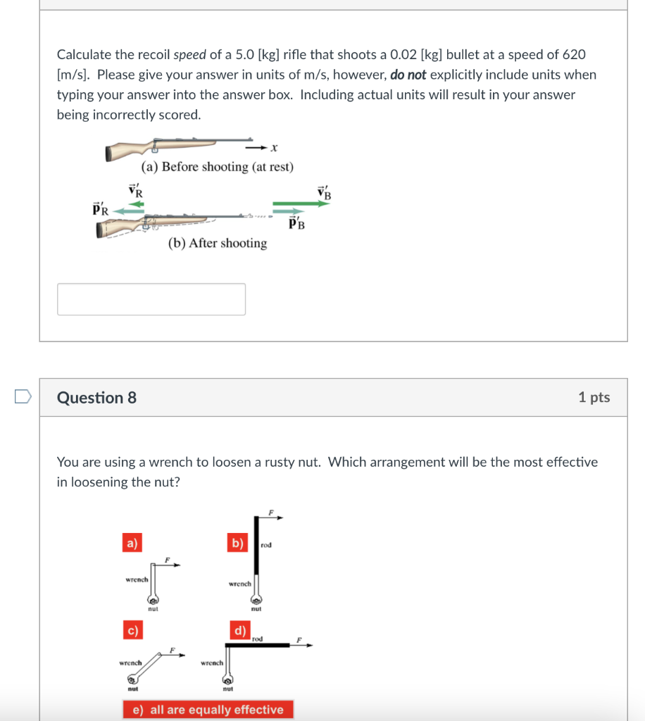 Solved Calculate the recoil speed of a 5.0 [kg] rifle that | Chegg.com