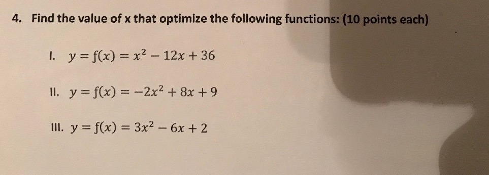 Solved 4 Find The Value Of X That Optimize The Following