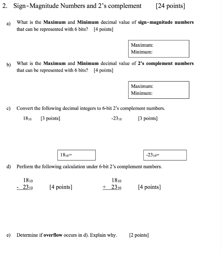 Solved 2. Sign-Magnitude Numbers and 2’s complement [24 | Chegg.com