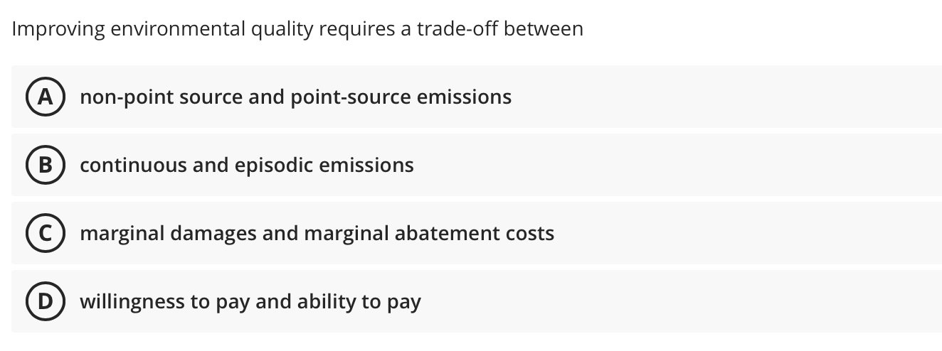 Solved Improving environmental quality requires a trade-off | Chegg.com