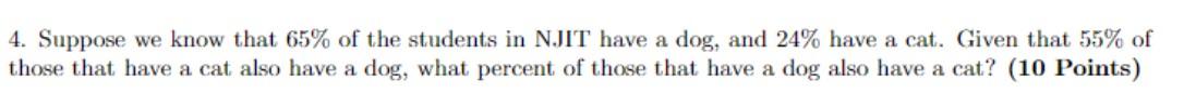 Solved 4. Suppose we know that 65% of the students in N.JIT | Chegg.com