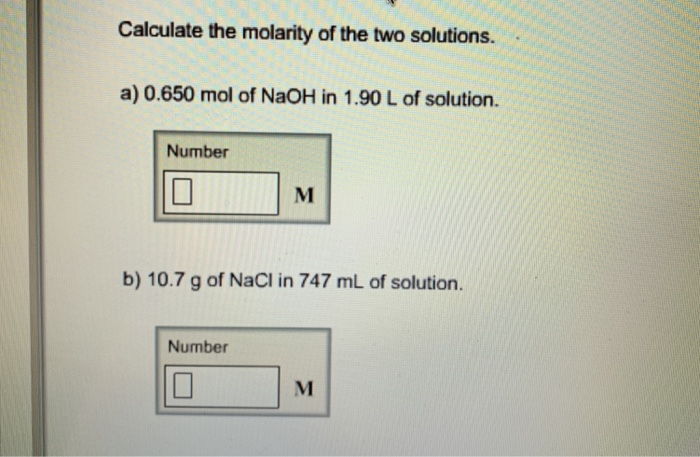 Solved Calculate the molarity of the two solutions. a) 0.650 | Chegg.com