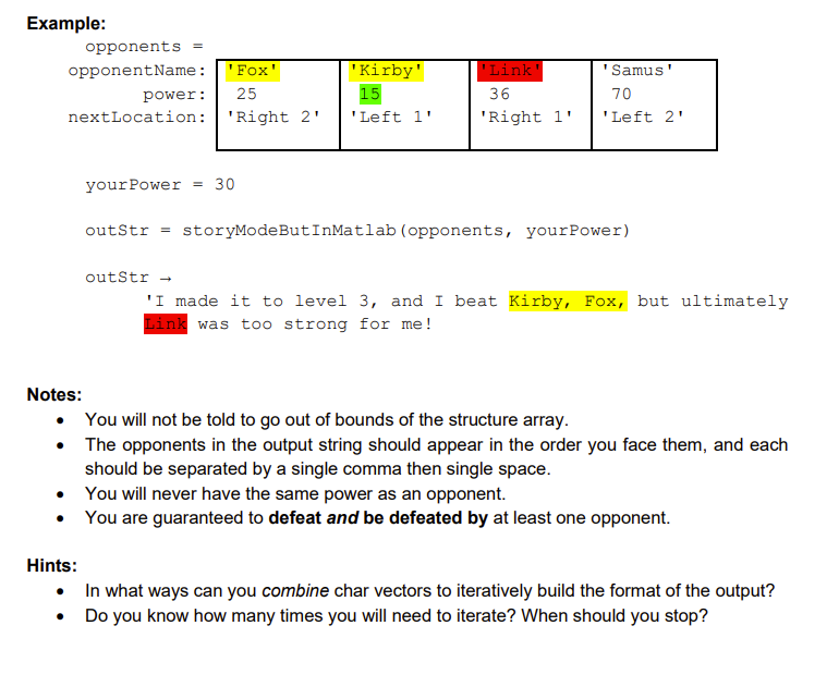 Solved Function Name: storyModeButInMatlab Inputs: 1. | Chegg.com