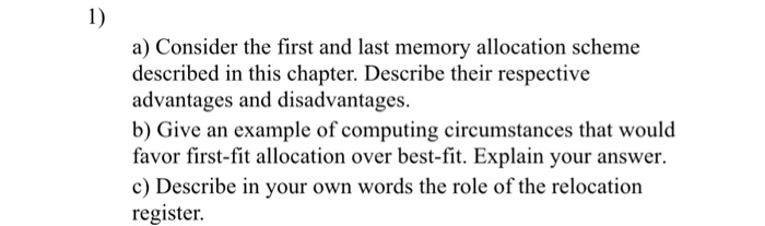 Solved 1) a) Consider the first and last memory allocation | Chegg.com