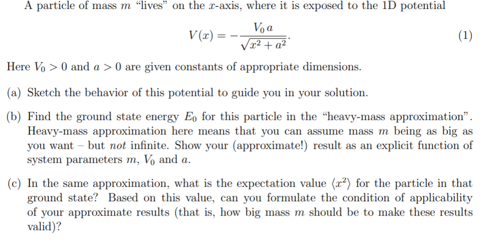 Solved A particle of mass m "lives” on the z-axis, where it | Chegg.com