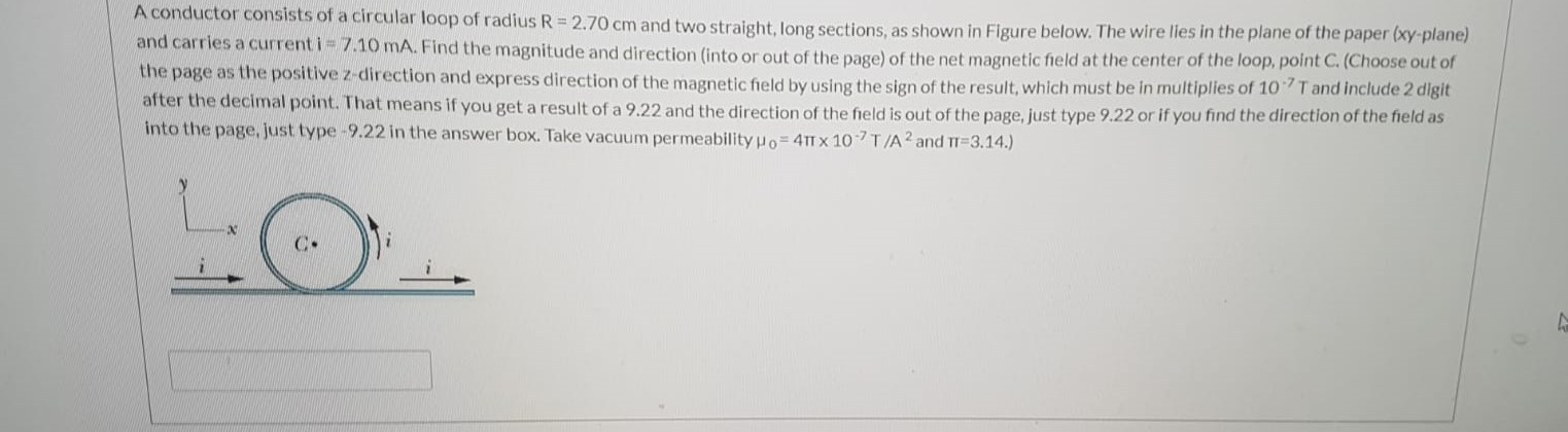 Solved A conductor consists of a circular loop of radius | Chegg.com