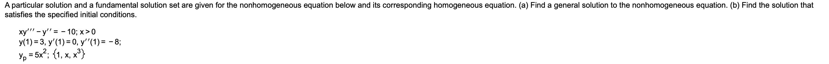 Solved A particular solution and a fundamental solution set | Chegg.com