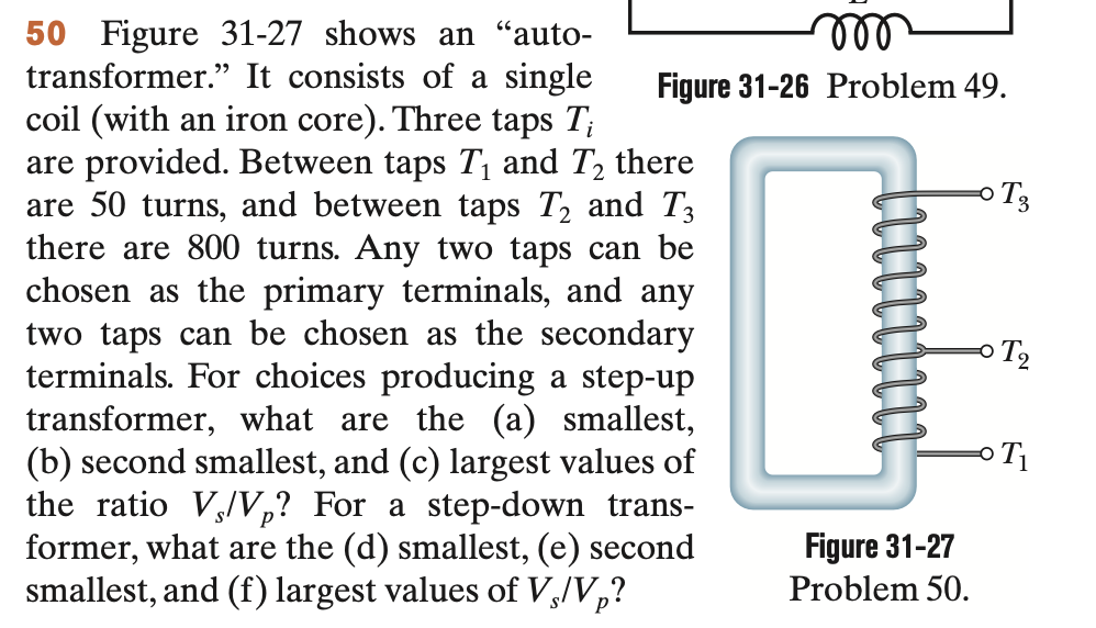 Solved 50 Figure 31−27 shows an "autotransformer." It | Chegg.com