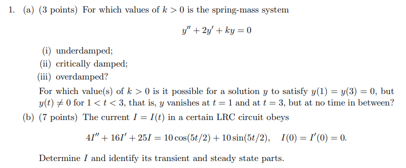 Solved (a) (3 ﻿points) ﻿For which values of k>0 is ﻿the | Chegg.com