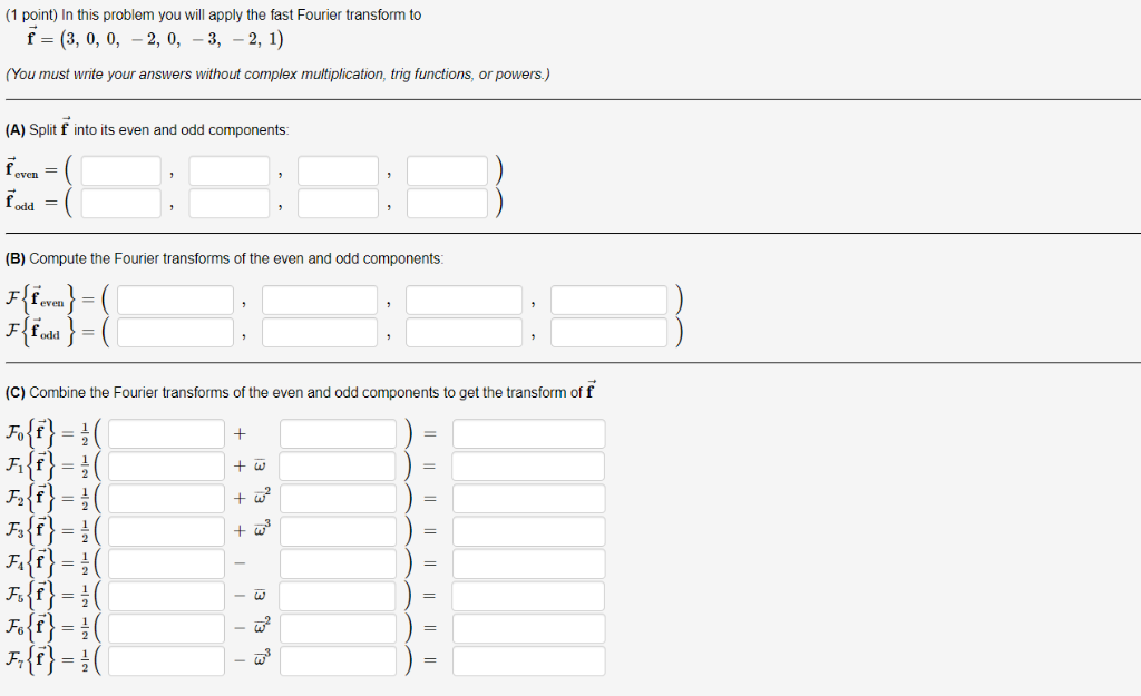 Solved (1 point) In this problem you will apply the fast | Chegg.com