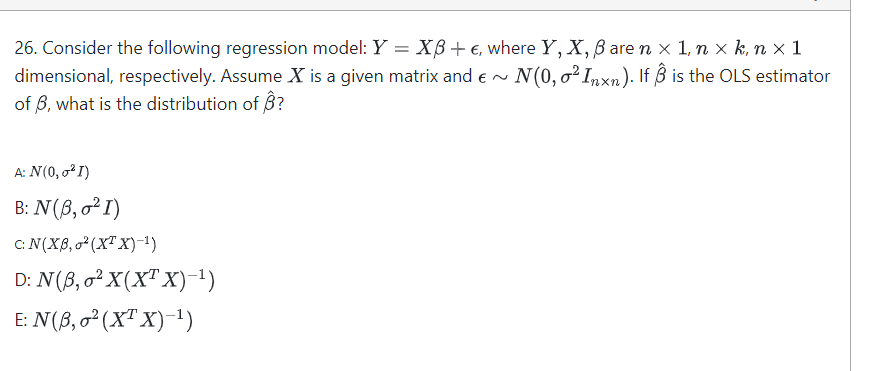 Solved 26. Consider the following regression model: Y=Xβ+ϵ, | Chegg.com