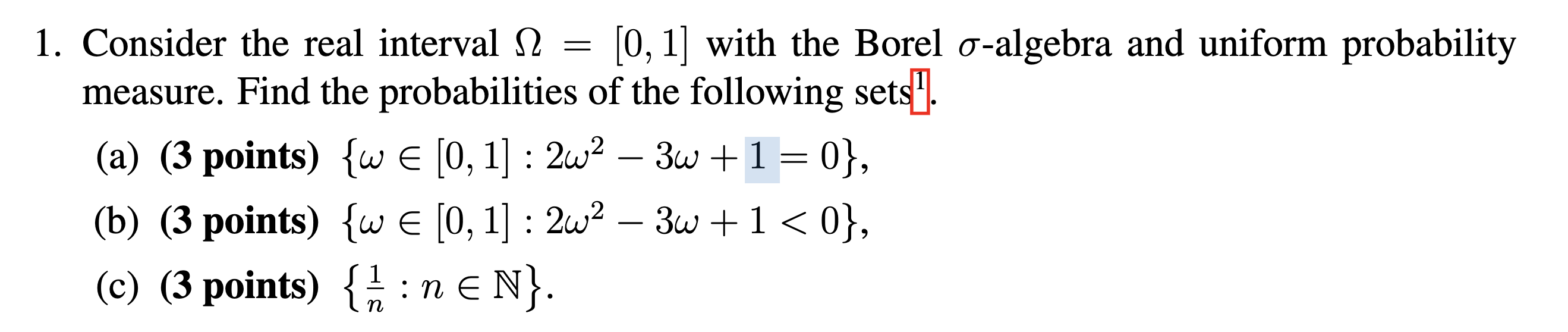 Solved 1. Consider the real interval Ω=[0,1] with the Borel | Chegg.com